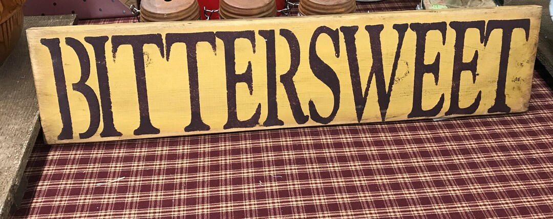 Bittersweet Sign - Etsy