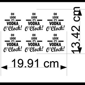 6 X Vodka O'clock Vinyl Sticker Decals for High Glass Celebration ...