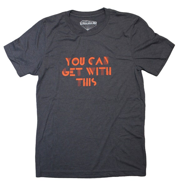 You Can Get With This or You Can Get With That Vintage T-shirt | Etsy