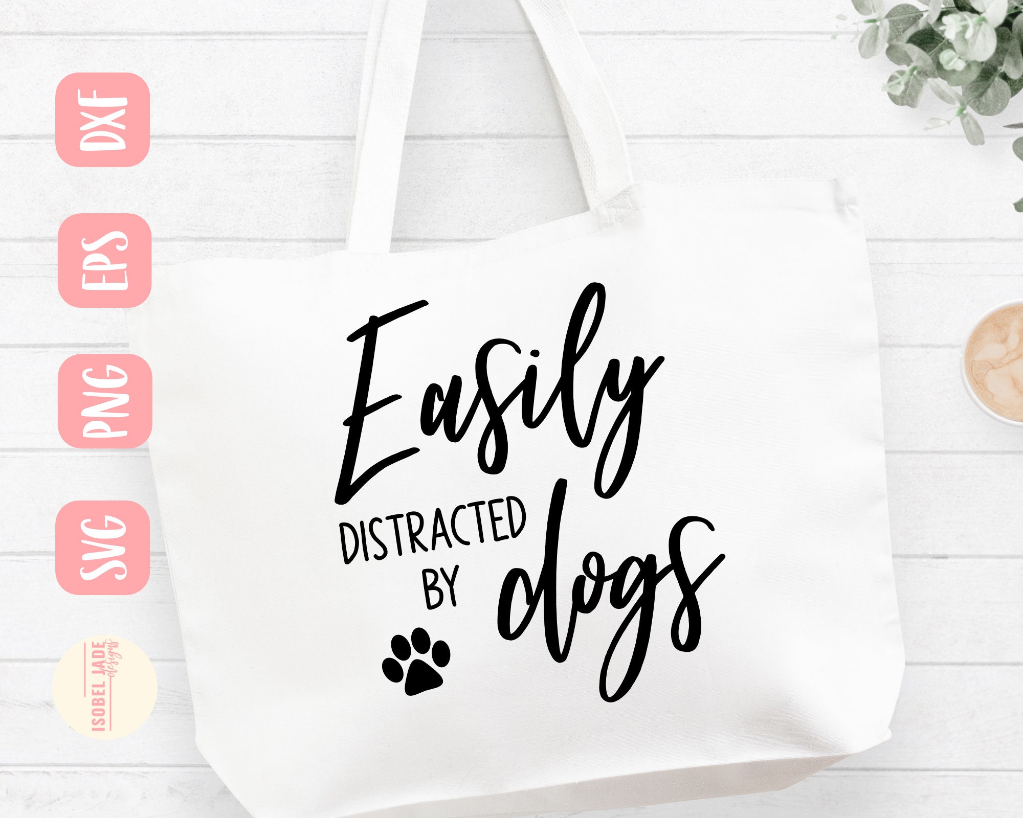 Easily Distracted by Dogs Svg Dog Lover Svg Funny Svg - Etsy Easily Distracted by Dogs Svg Dog Lover Svg Funny Svg - Etsy