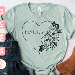 Nanny Heart Svg, Nanny Svg, Flowers Svg, Best Nanny Svg, Most Loved ...