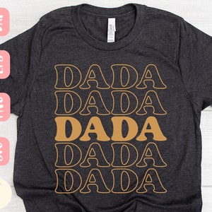 Dada SVG Design Dad Shirt SVG File for Cricut Fathers Day SVG Digital ...
