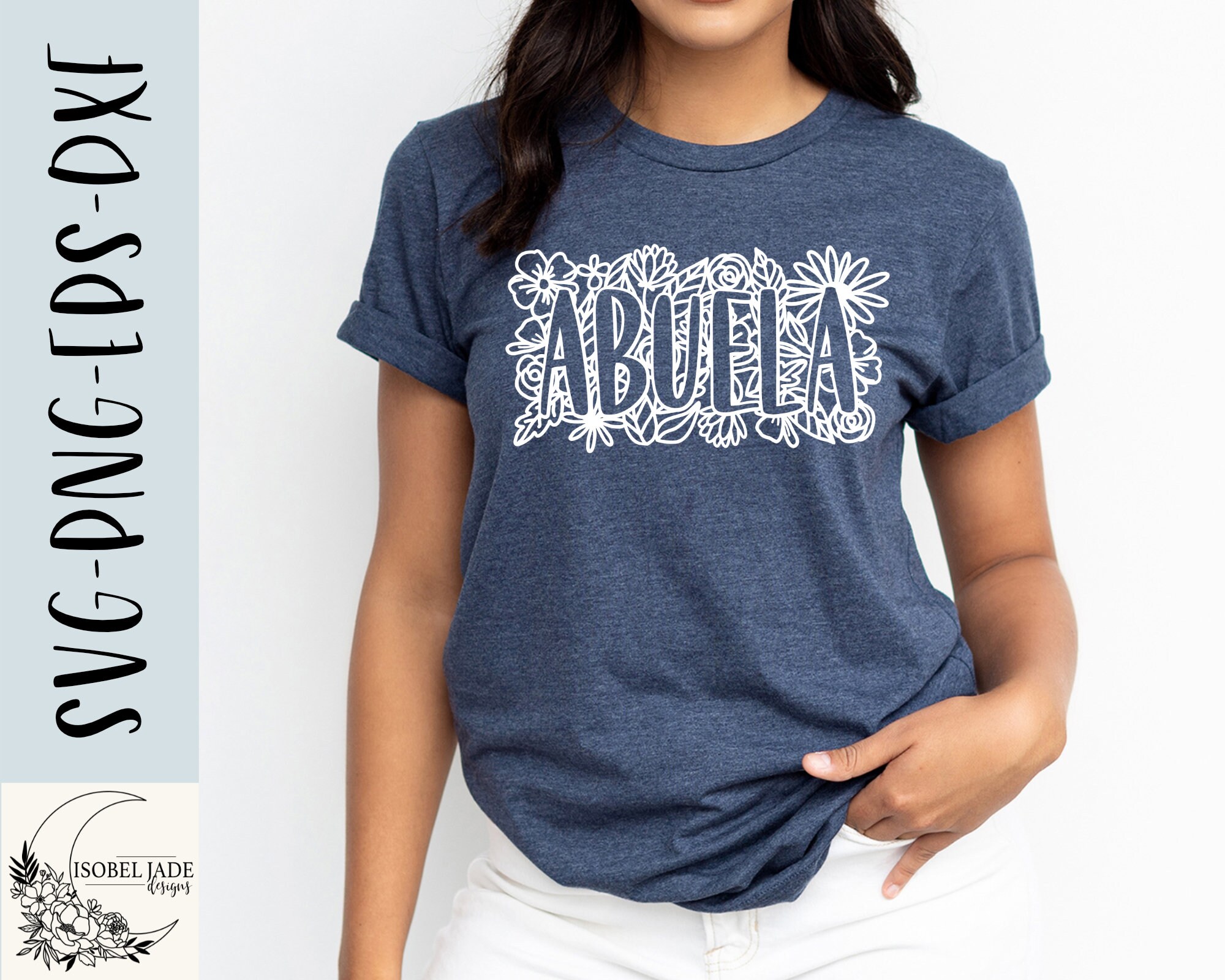 Abuela SVG Design Flower Abuela SVG File for Cricut Abuela - Etsy