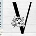 Letter V Svg, Monogram Svg, Name Svg, Floral Letter Svg, Alphabet Svg ...