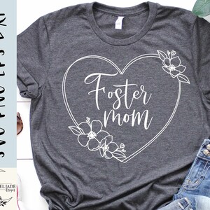 Foster Mom SVG Design - Foster Mom Heart SVG File for Cricut - Flower ...