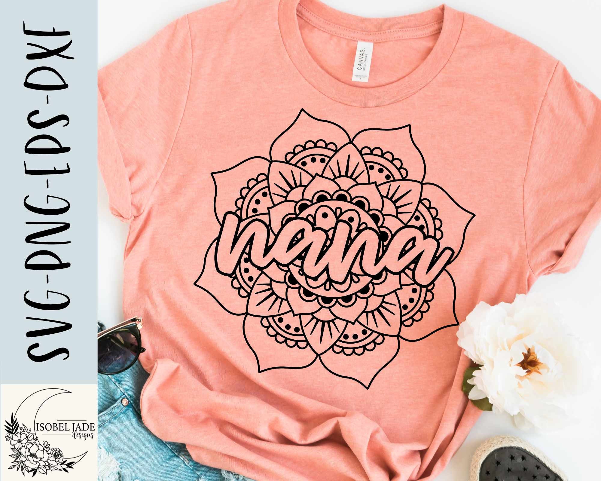 Nana SVG Design Nana Mandala SVG File for Cricut Nana | Etsy