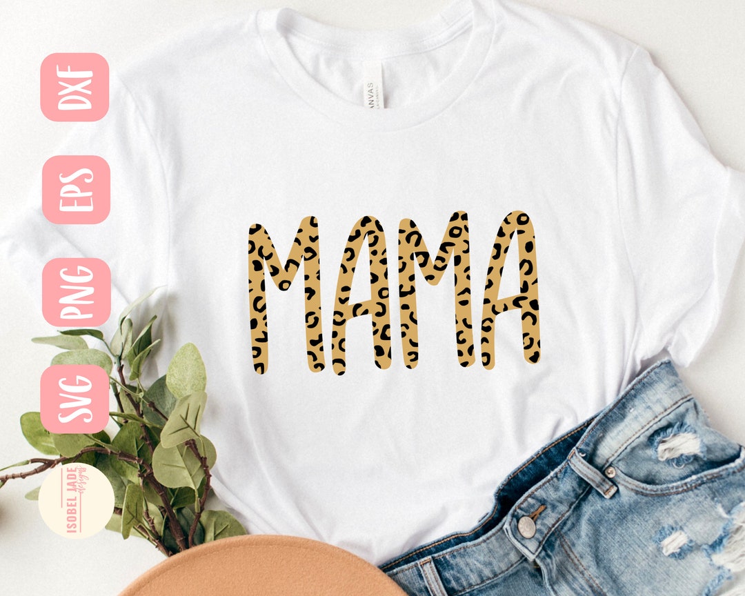 Mama SVG Design Leopard Print SVG File for Cricut Mama - Etsy