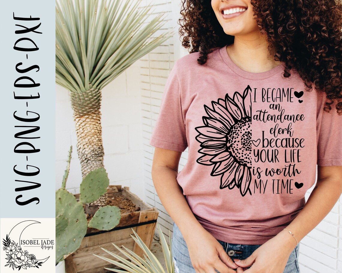 Attendance Clerk Svg Teacher Shirt Svg Sunflower Svg School - Etsy