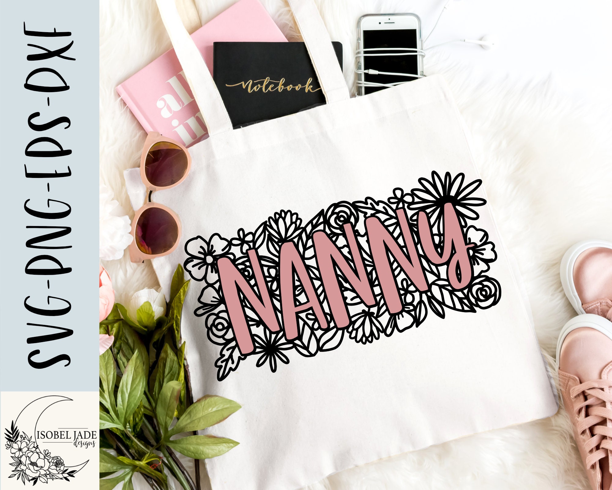 Nanny SVG Design Flower Nanny SVG File for Cricut Nanny - Etsy