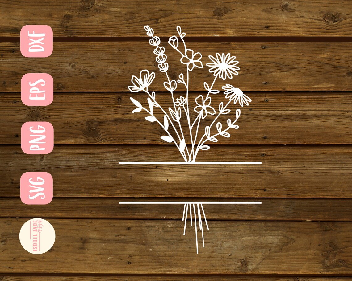 Wildflowers Svg, Flower Svg, Floral Svg, Shirt, Name Flower Svg, Flower ...