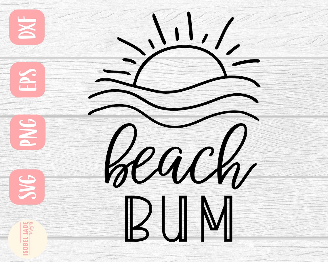 Beach Bum Svg Beach Svg Summer Svg Shirt Summer Lovin Svg - Etsy Australia