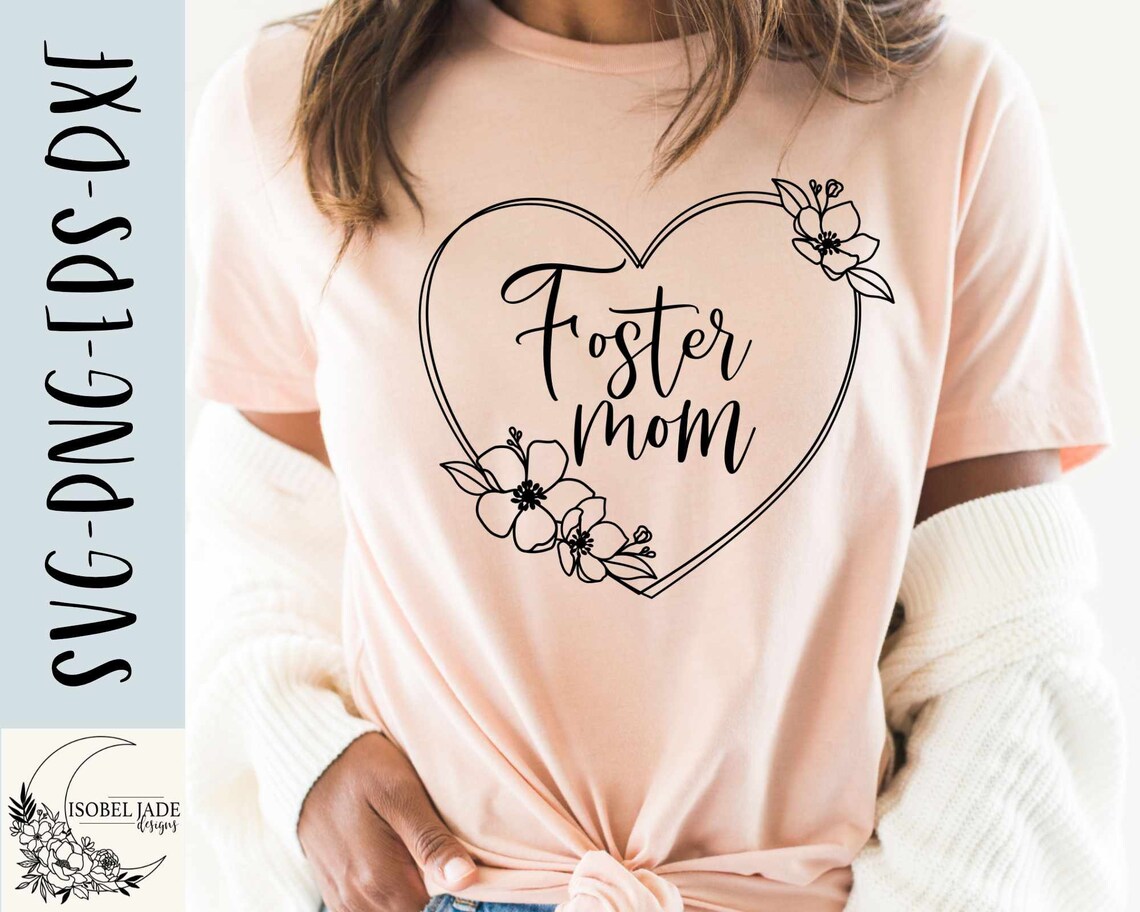 Foster Mom SVG Design Foster Mom Heart SVG File for Cricut - Etsy