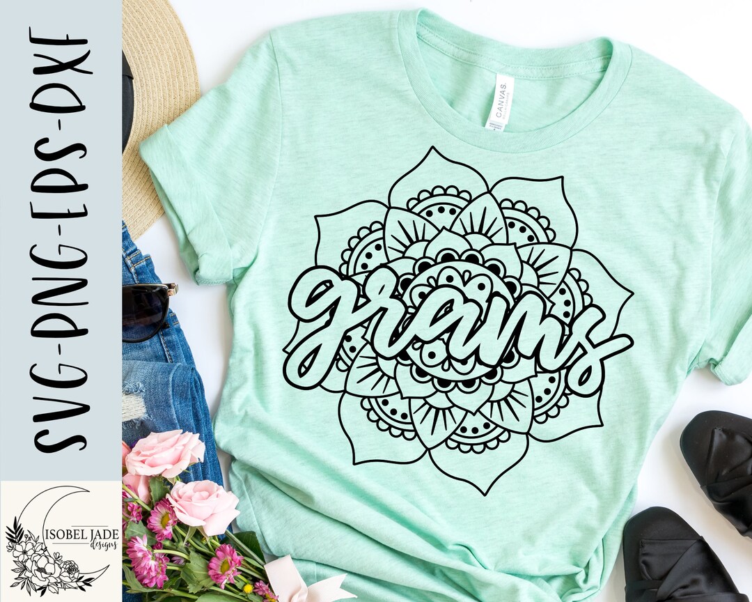 Grams SVG Design Grams Mandala SVG File for Cricut Grams Shirt SVG ...