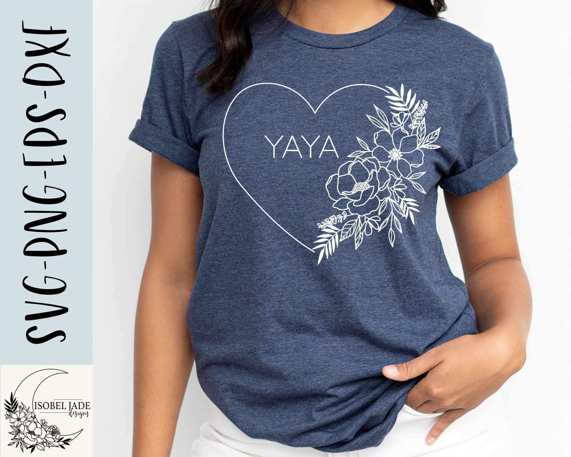 Yaya Heart Svg Yaya Svg Flowers Svg Best Yaya Svg Most | Etsy Australia