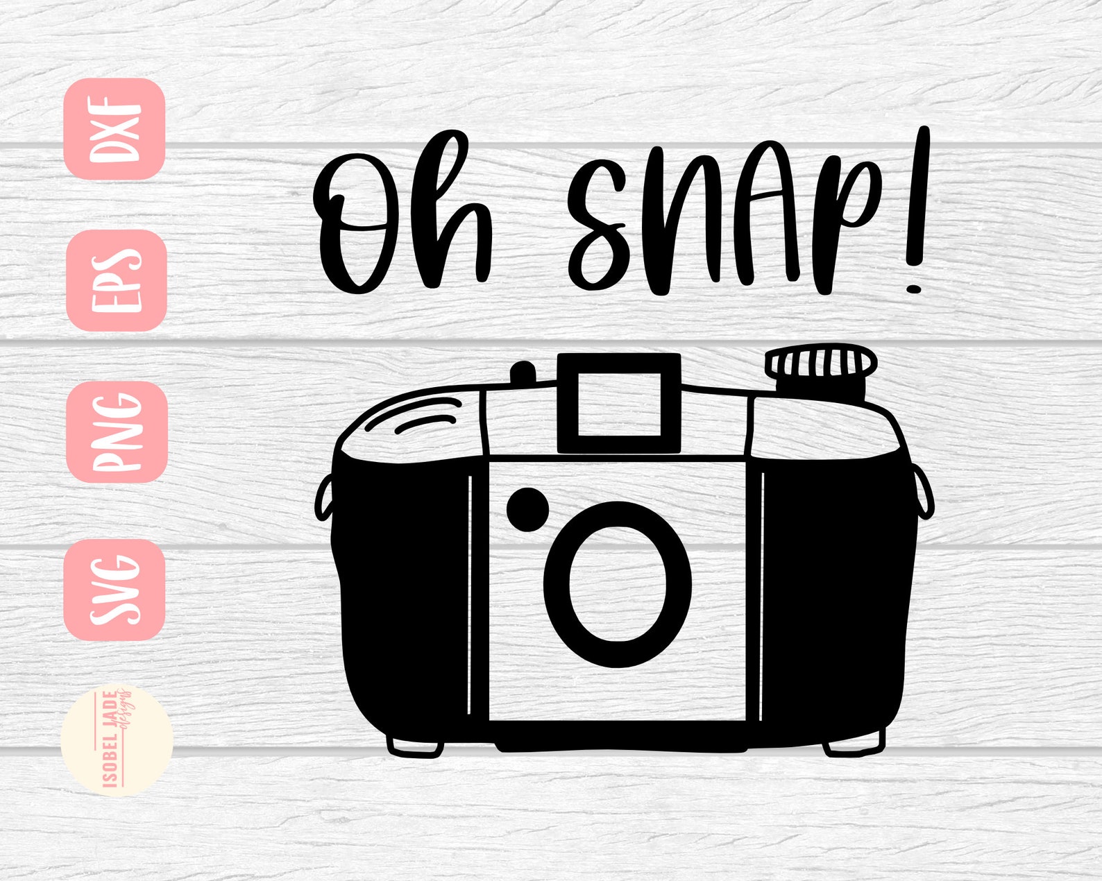 Oh Snap Svg Camera Svg Funny Svg Shirt Photographer Svg | Etsy