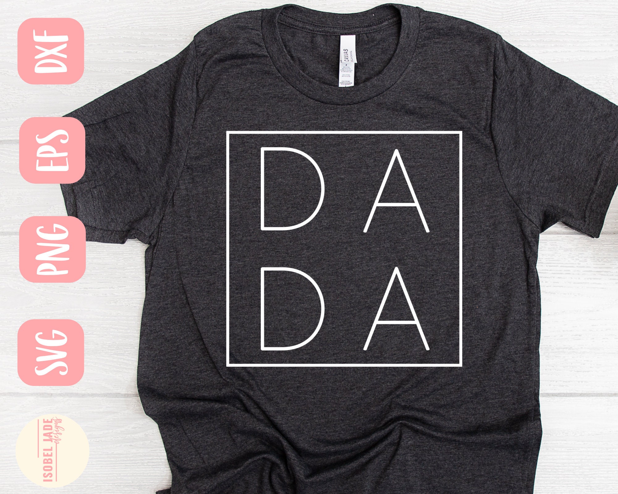Dada SVG Design Dad Shirt SVG File for Cricut Dad Square - Etsy Canada