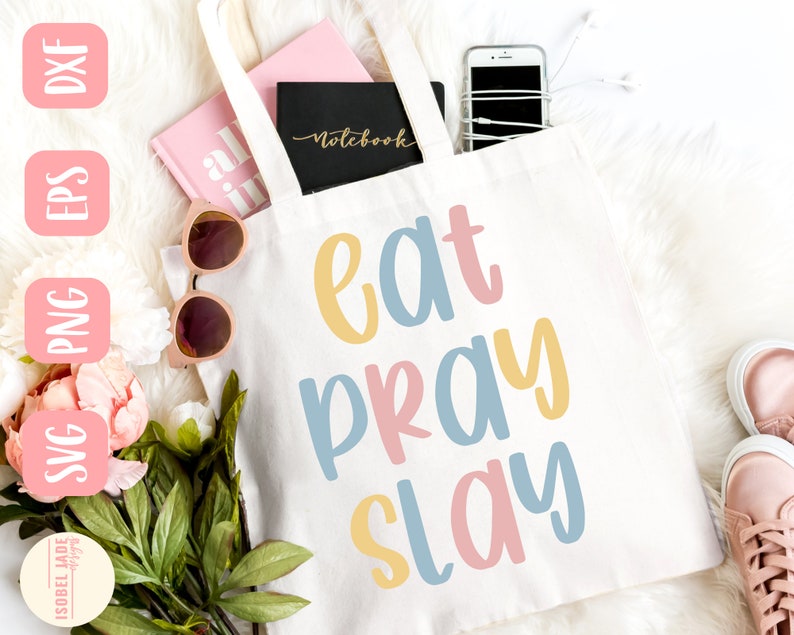Eat Pray Slay SVG Design Christian SVG for Cricut Pray SVG - Etsy