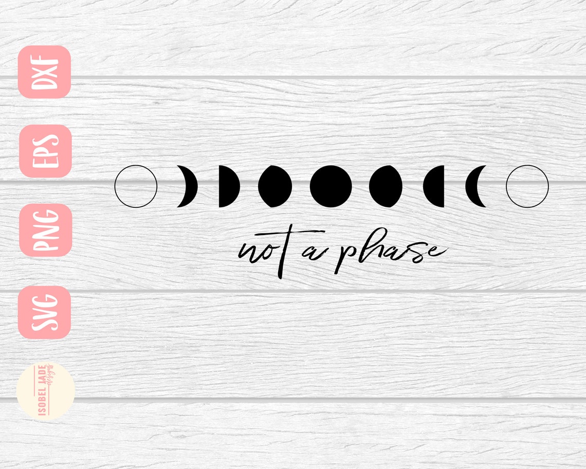 Not a Phase Svg Moon Phase Svg Pride Svg Astrology Svg | Etsy