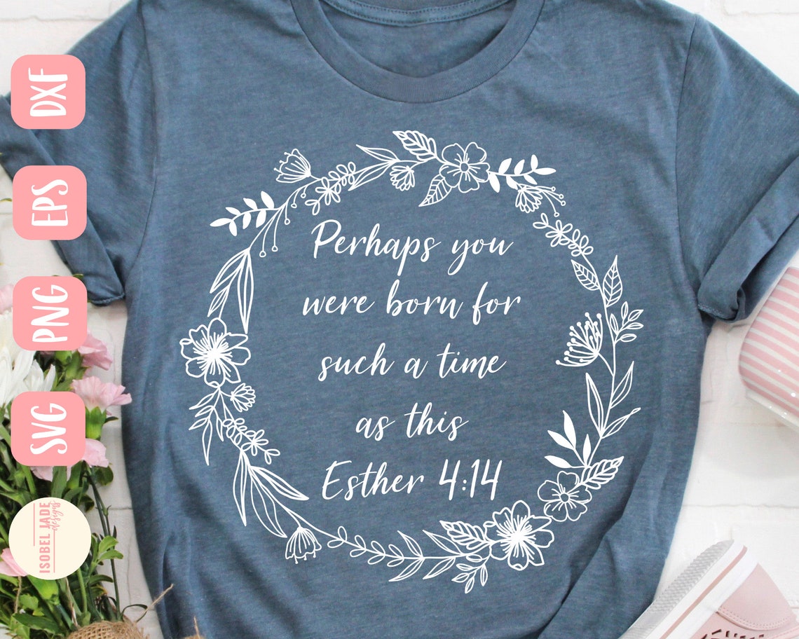 Esther 4:14 Svg God Svg Scripture Svg Wreath Svg You Were - Etsy Australia