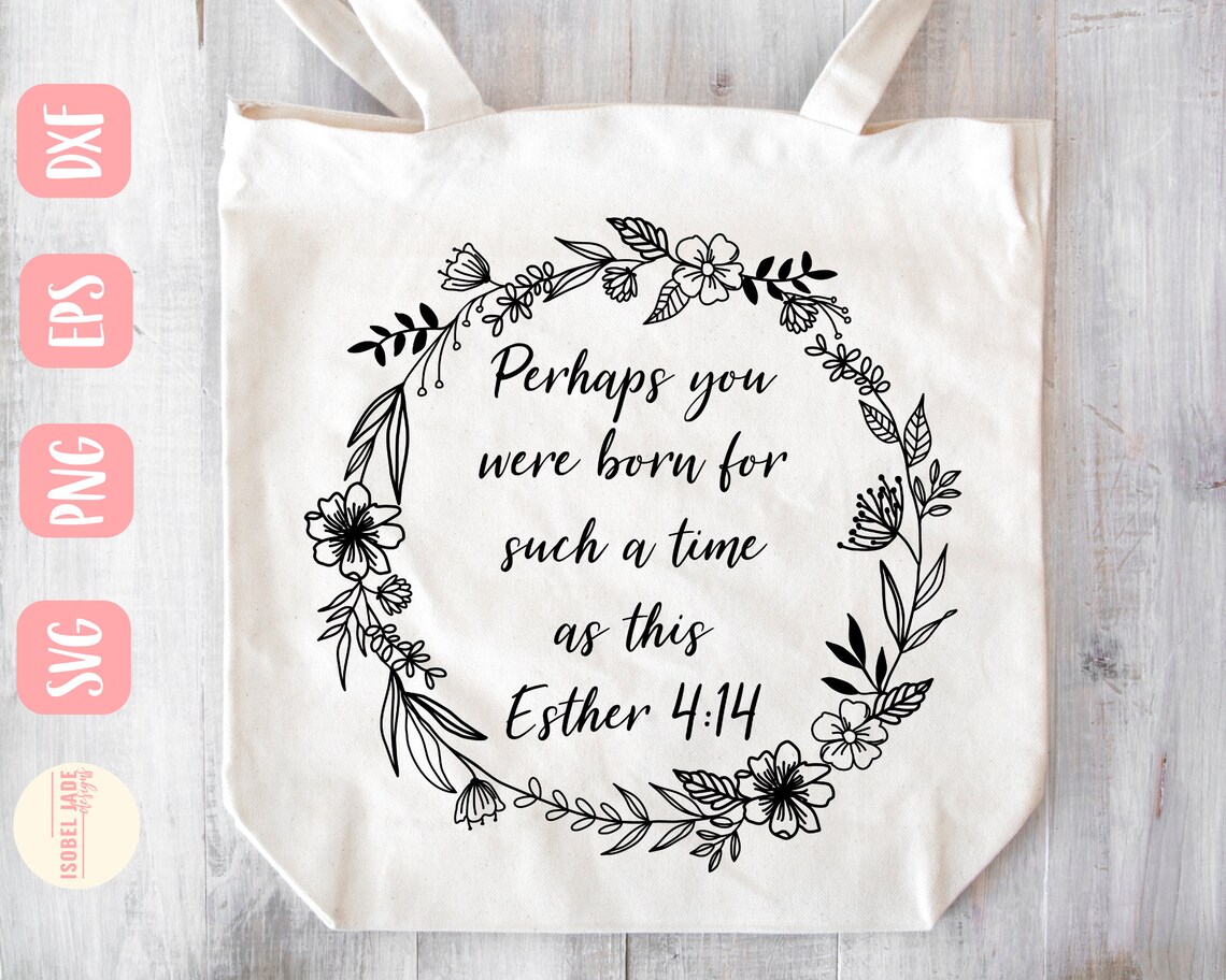 Esther 4:14 Svg God Svg Scripture Svg Wreath Svg You Were - Etsy Australia