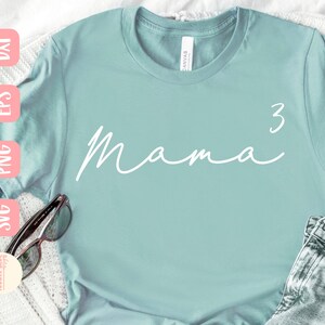 Mama of Three Svg, Mama Svg, Mom Svg, Shirt, Love Svg, Family Svg, SVG ...