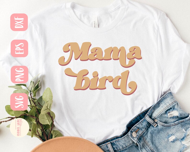 Mama Bird SVG Design Mama SVG File for Cricut Mom SVG - Etsy