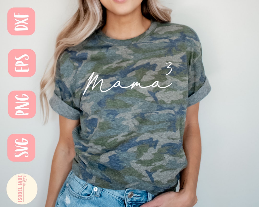 Mama of Three Svg, Mama Svg, Mom Svg, Shirt, Love Svg, Family Svg, SVG ...
