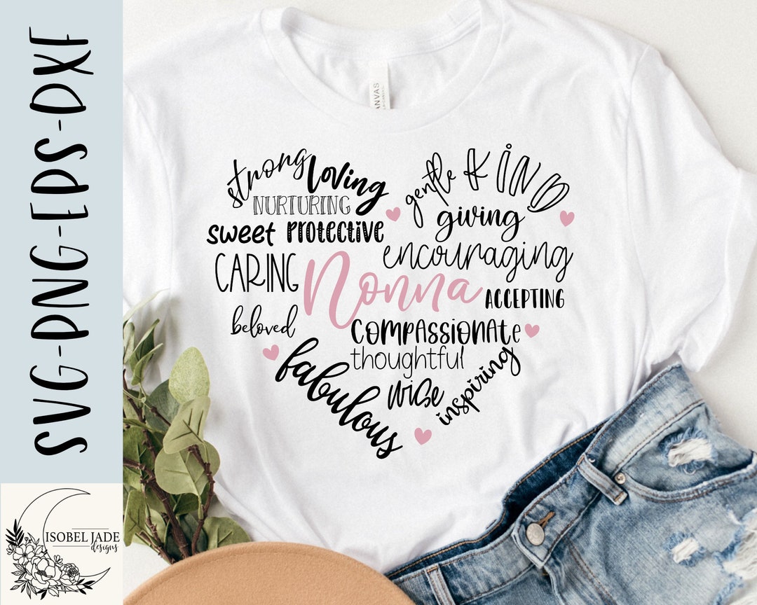 Nonna Svg, Nonna Heart Svg, Nonna Shirt Svg, Sublimation File, SVG,PNG, EPS, Dxf, Instant ...