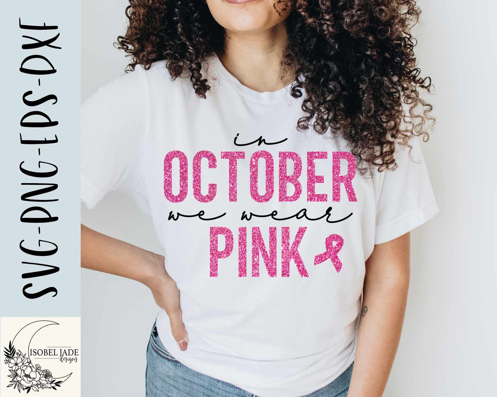 In October We Wear Pink SVG Design - Pink Ribbon SVG for Cricut ...