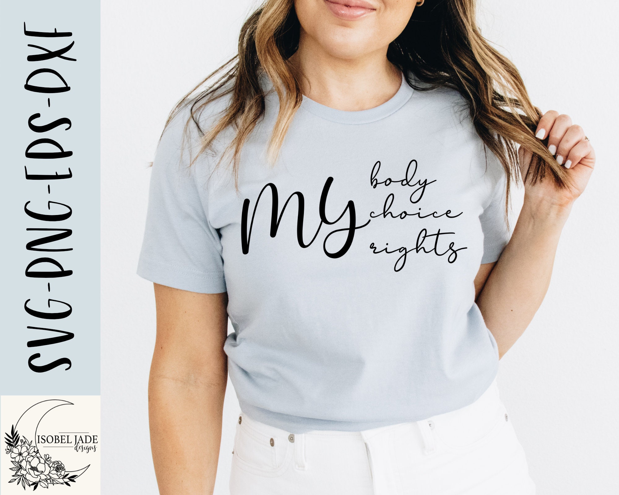 My Body My Choice My Rights SVG Design Women's Rights | Etsy