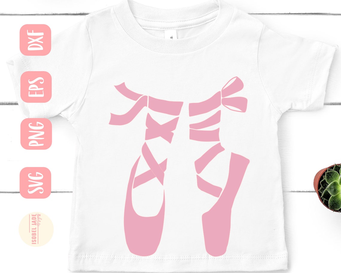Ballet Shoes Svg Dance Svg Point Shoes Svg Shirt Dance - Etsy