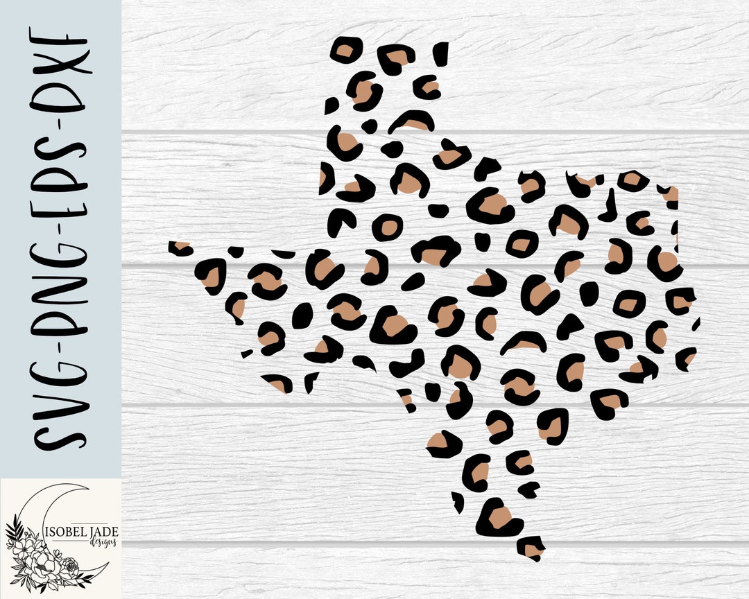Leopard Texas SVG Design Texas Proud SVG File for Cricut Leopard Print ...
