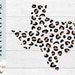 Leopard Texas SVG Design Texas Proud SVG File for Cricut Leopard Print ...