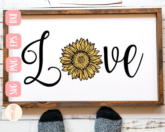 Love sunflower svg Love svg Flowers svg Sunflower svg | Etsy