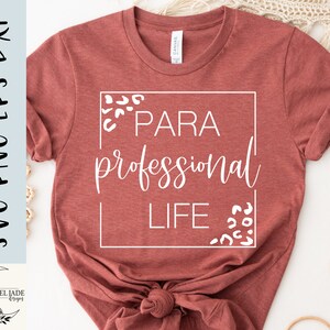 Para Professional Life Svg, Paraprofessional Svg, Leopard Svg, Para ...