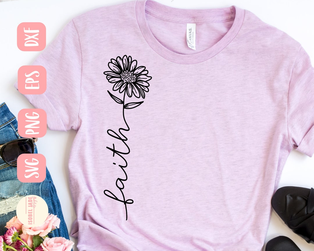 Faith SVG Design Flower SVG File for Cricut Religious SVG - Etsy Australia