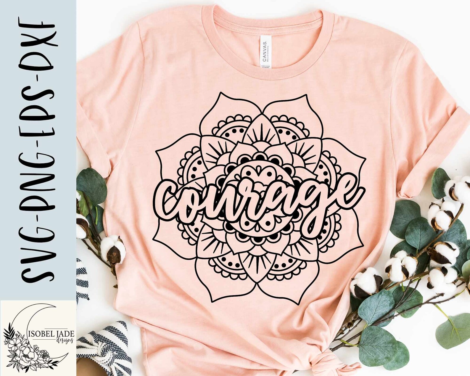 Courage Svg, Brave Svg, Mandala Svg, Courage Shirt Svg, SVG,PNG, EPS ...