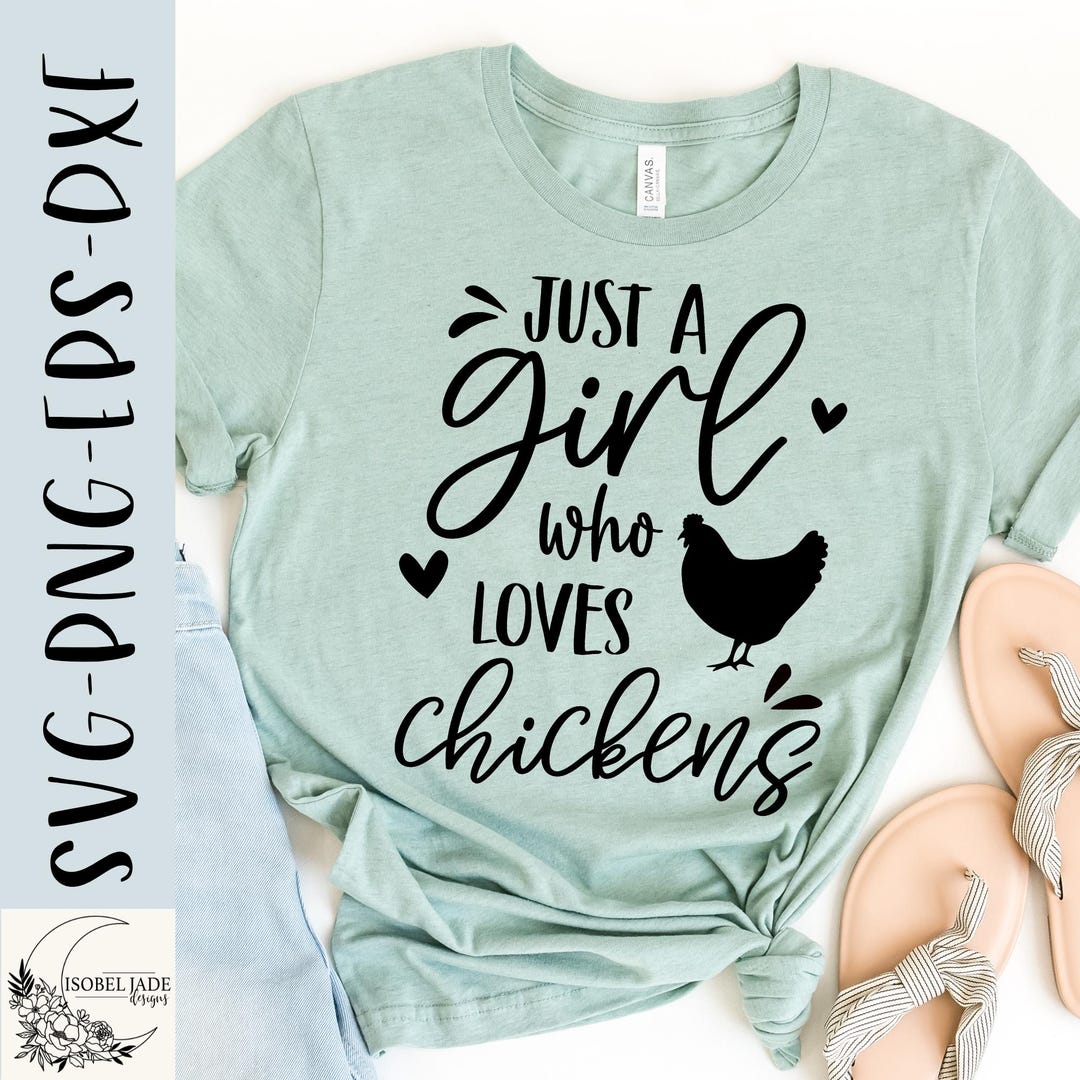 Just a Girl Who Loves Chickens SVG Design - Chicken Lover SVG File for ...