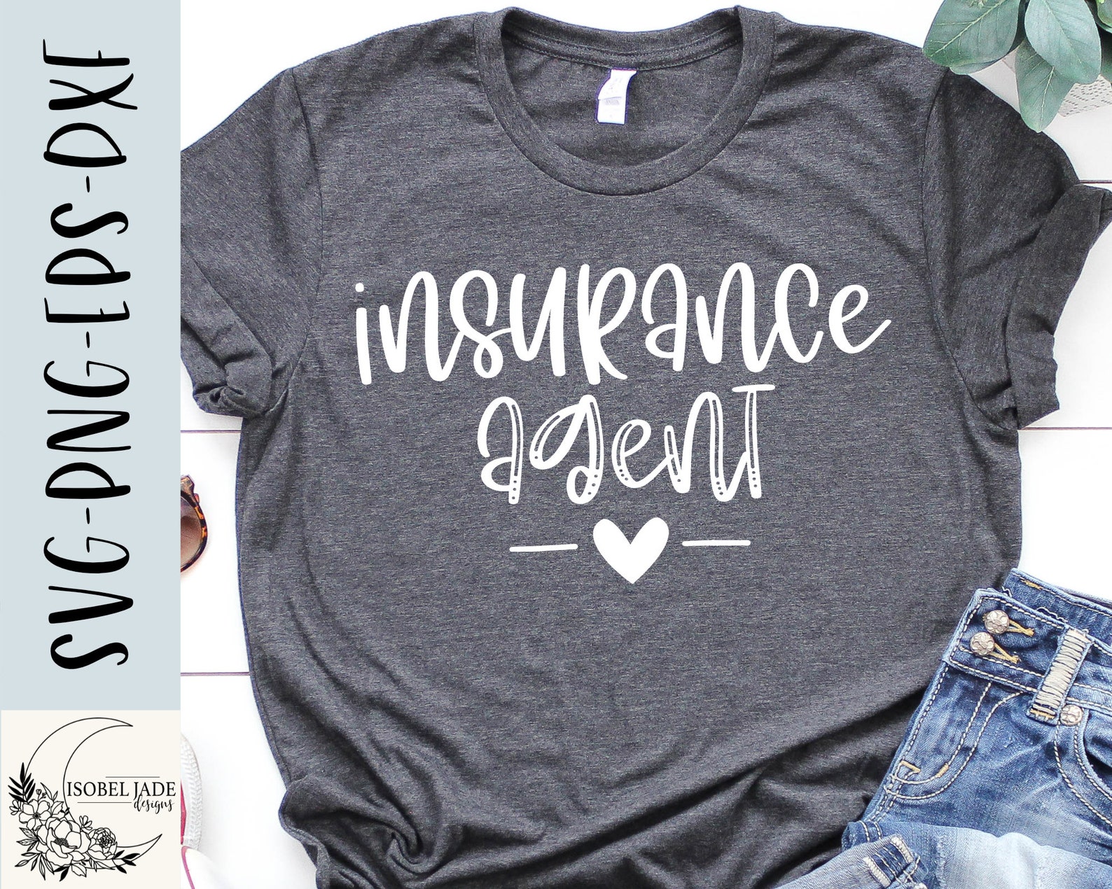 Insurance Agent Svg Insurance Svg Insurance Shirt Svg - Etsy