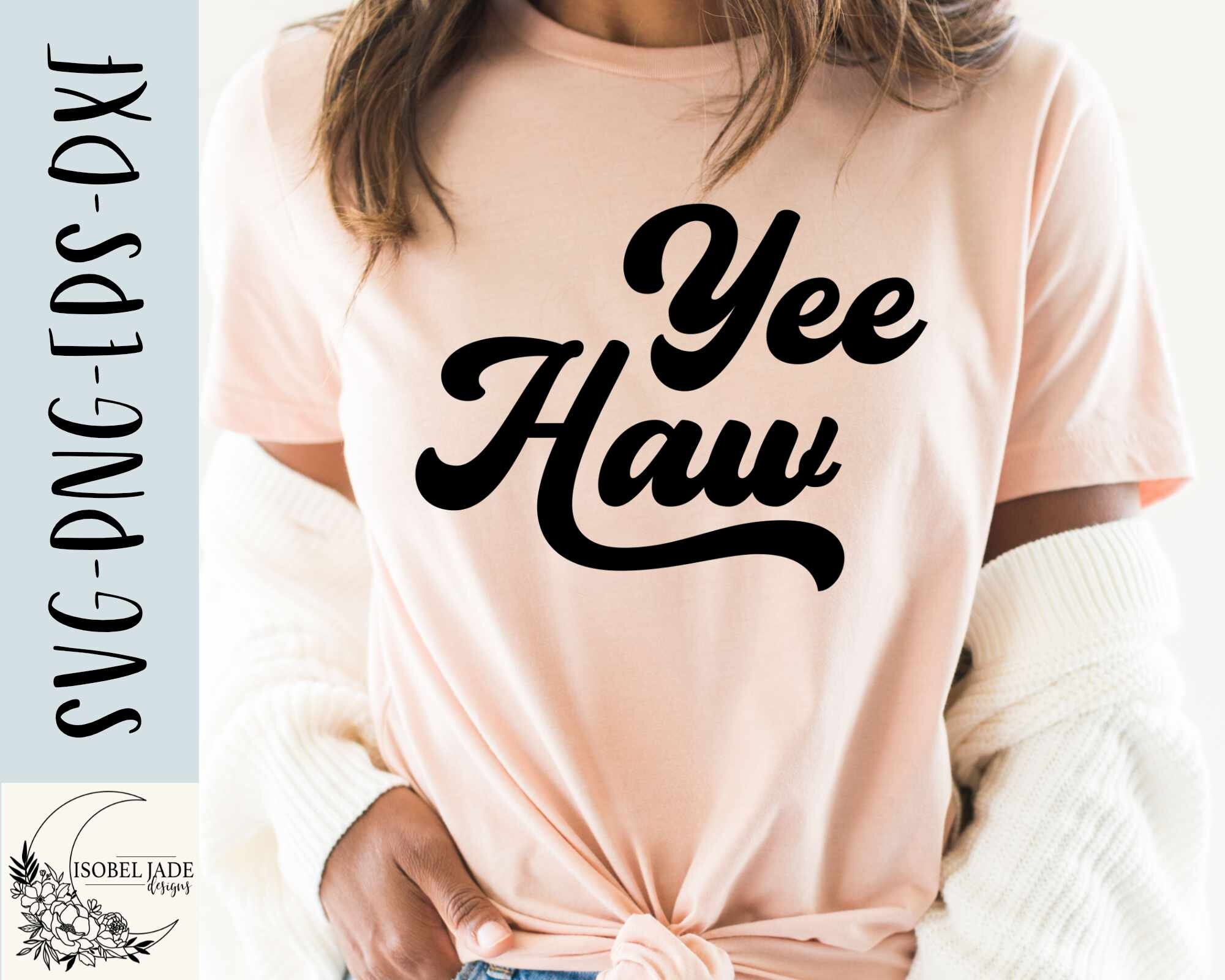 Yeehaw SVG Design Country Girl SVG File for Cricut Rodeo | Etsy