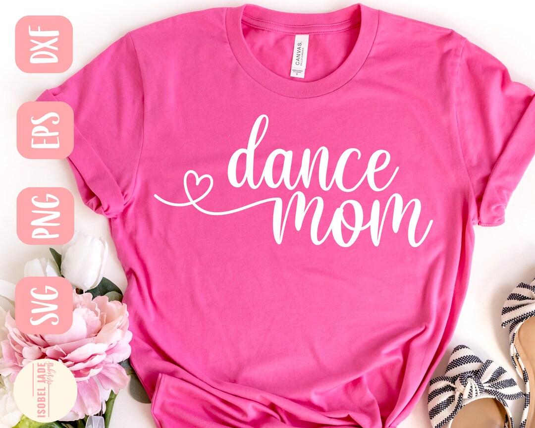 Dance Mom SVG Design Dance SVG File for Cricut Dancer Mama - Etsy Australia