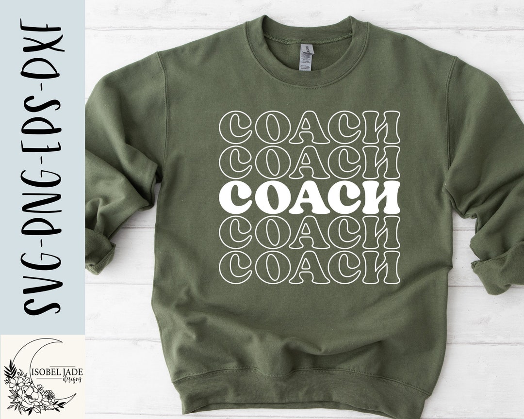 Coach Svg, Modern Coach Svg, Cheer, Sport Coach Svg, School Svg, SVG ...
