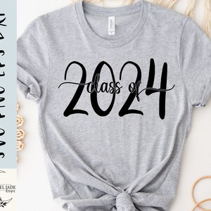 Class of 2024 SVG Design Senior 2024 SVG File for Cricut Senior Shirt ...