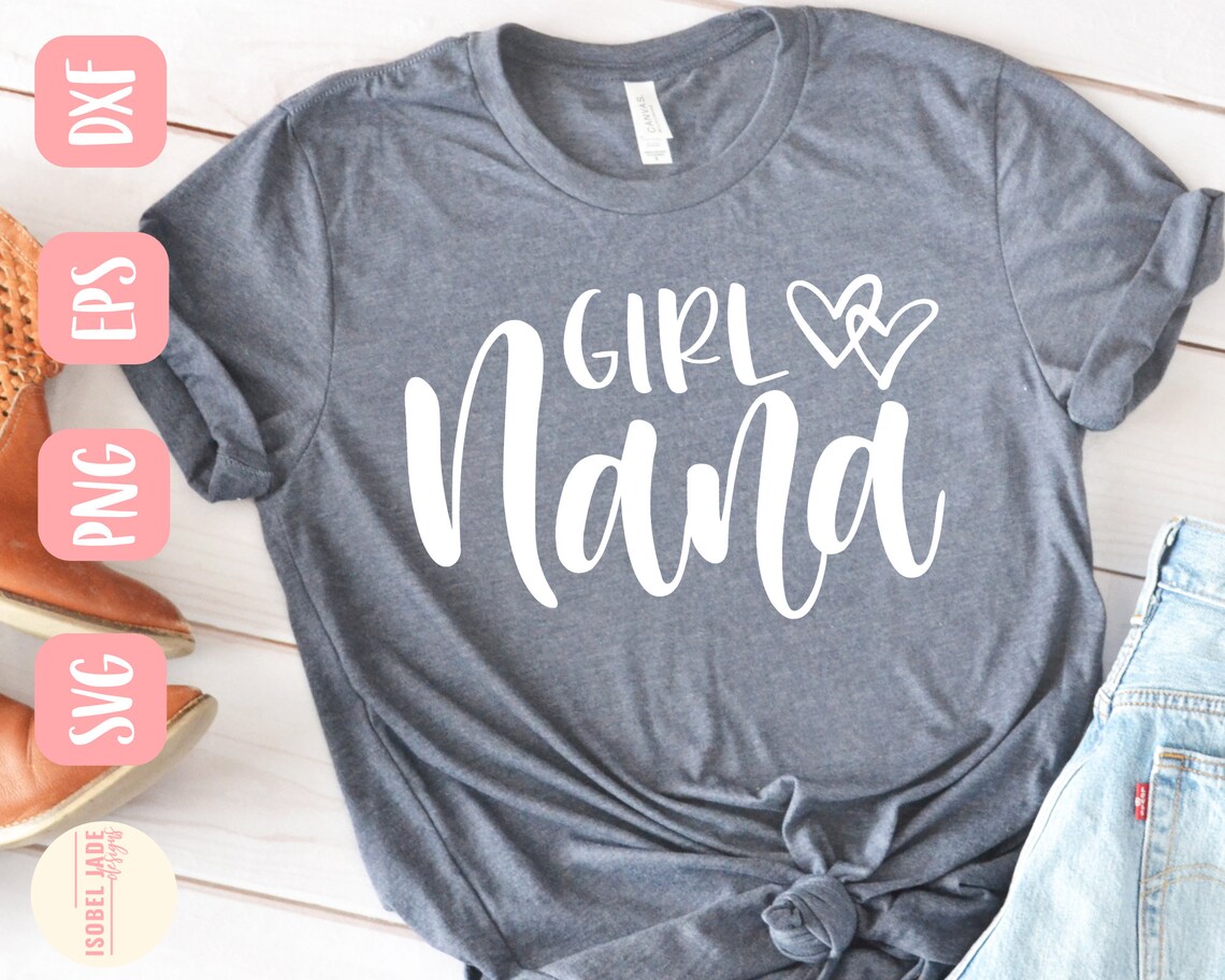 Girl Nana SVG Design Nana of Girls SVG File for Cricut | Etsy