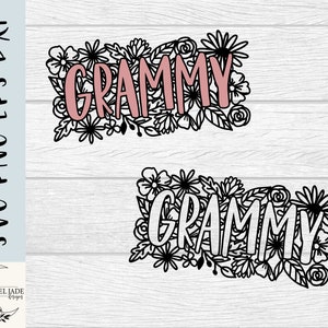 Grammy SVG Design Flower Grammy SVG File for Cricut Grammy Shirt Svg ...