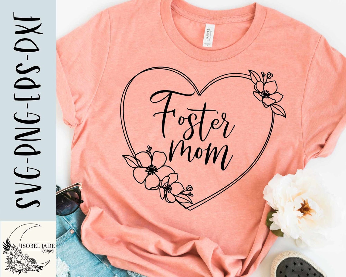 Foster Mom SVG Design Foster Mom Heart SVG File for Cricut - Etsy