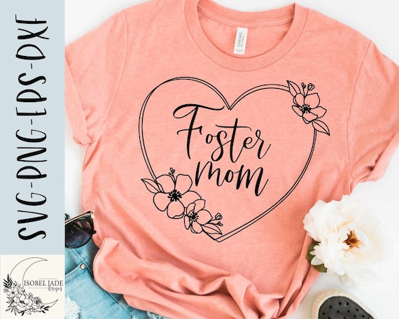 Foster Mom SVG Design Foster Mom Heart SVG File for Cricut - Etsy