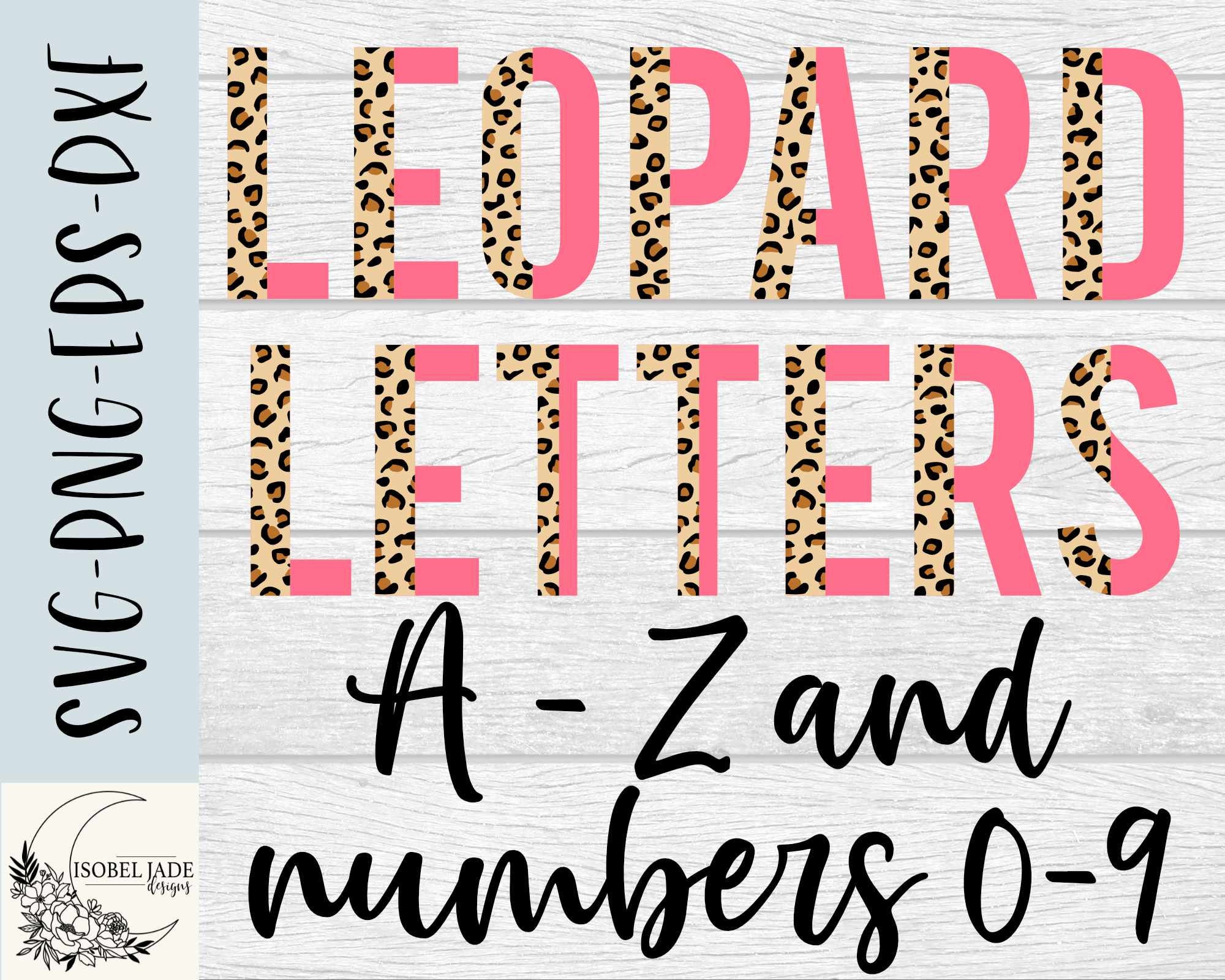 Leopard Alphabet SVG Design - Leopard Letter SVG File for Cricut ...
