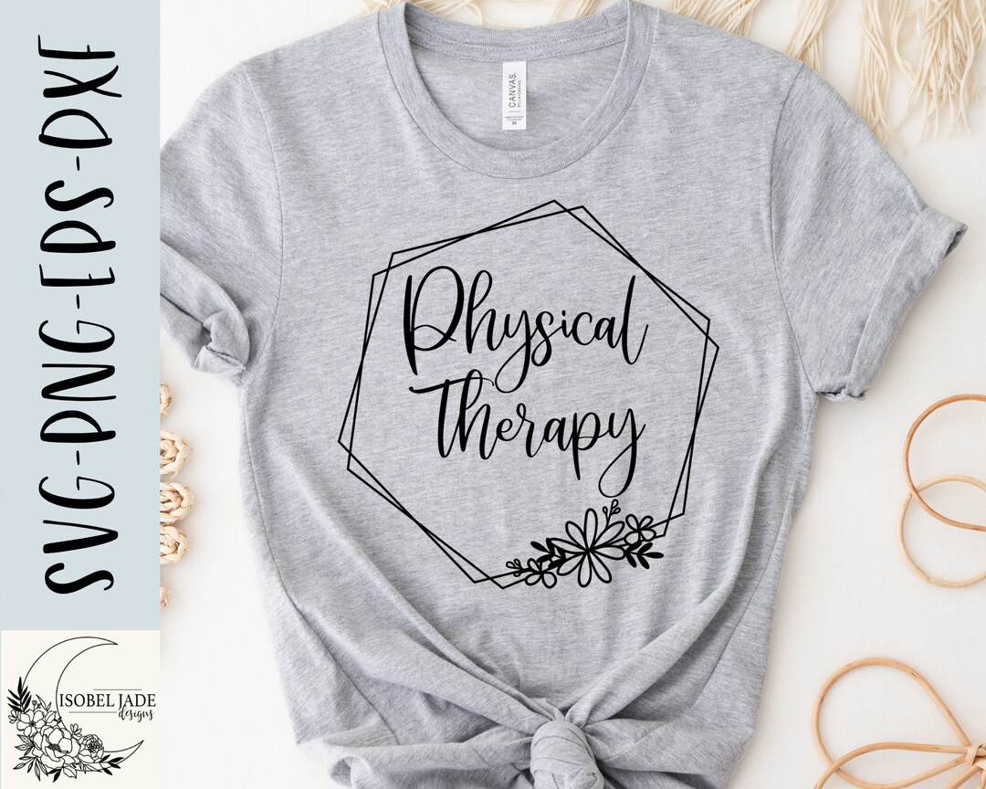 Physical Therapy Daisy Frame SVG: PT Shirt Design (digital Download) - Etsy