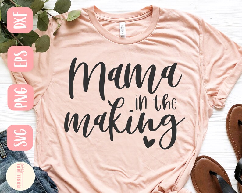 Mama to Be SVG Design Mama in the Making SVG File for Cricut - Etsy